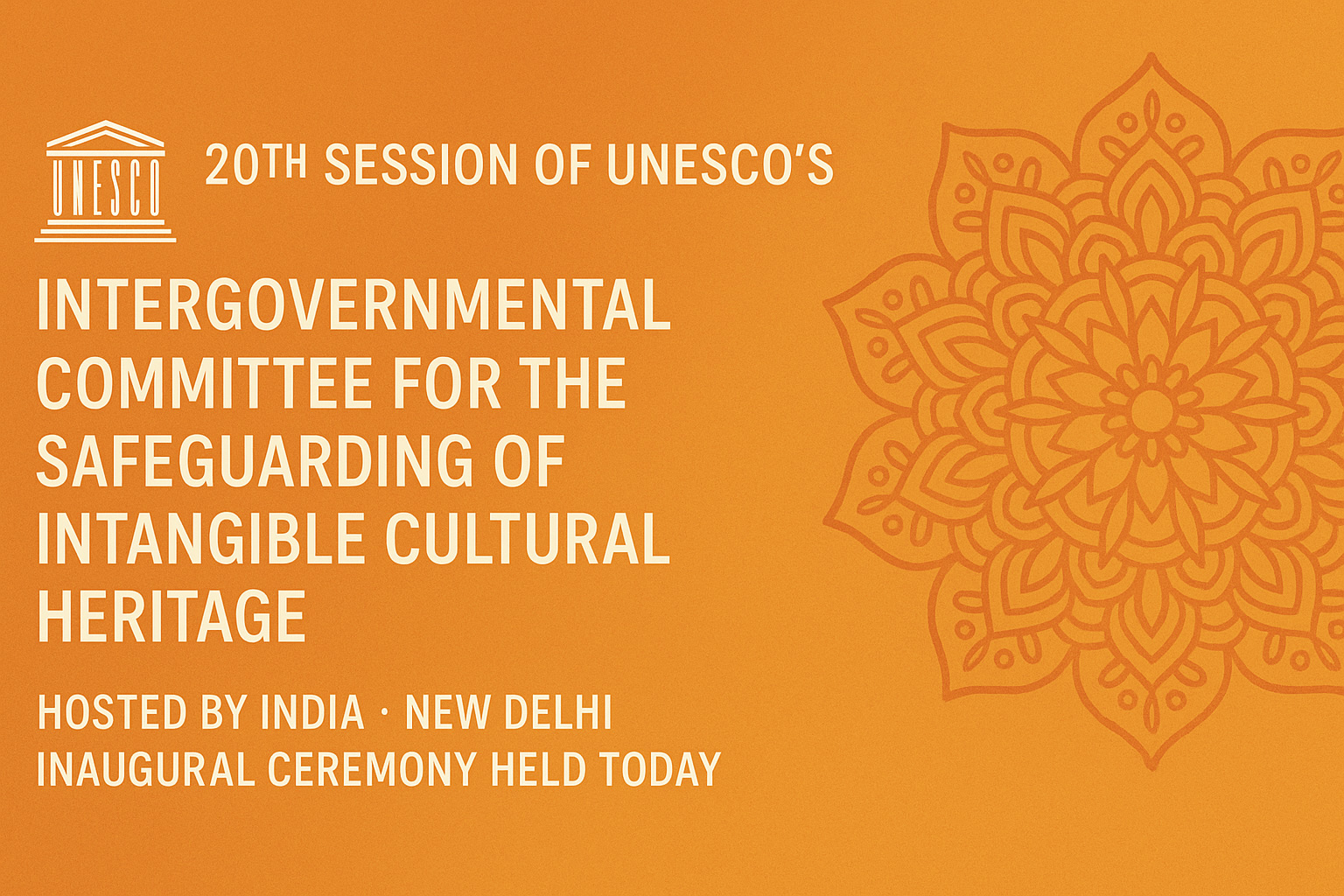 India Hosts UNESCO’s 20th ICH Committee: A Cultural Milestone – CitiTimes